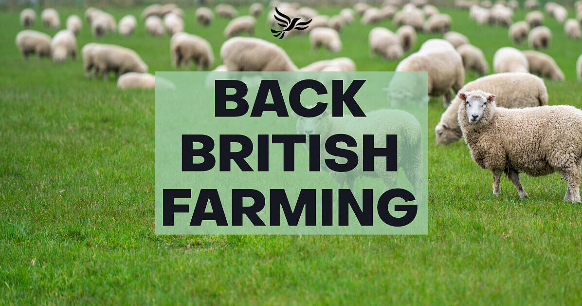 Back British Farming - Liberal Democrats