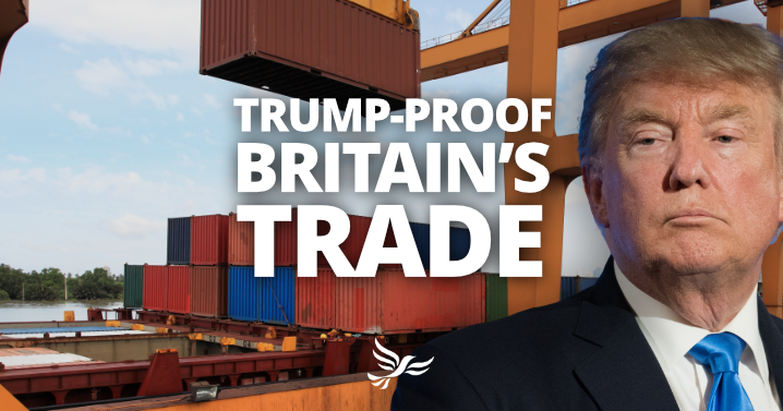 Trump-proof Britain's Trade - Liberal Democrats